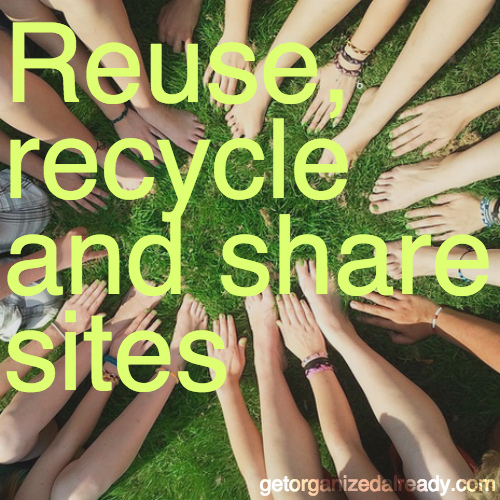 Green organizing with reuse and recycle sharing websites