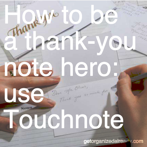 How to be a thank-you note hero: use Touchnote